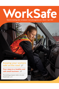 WorkSafe Magazine - WorkSafeBC